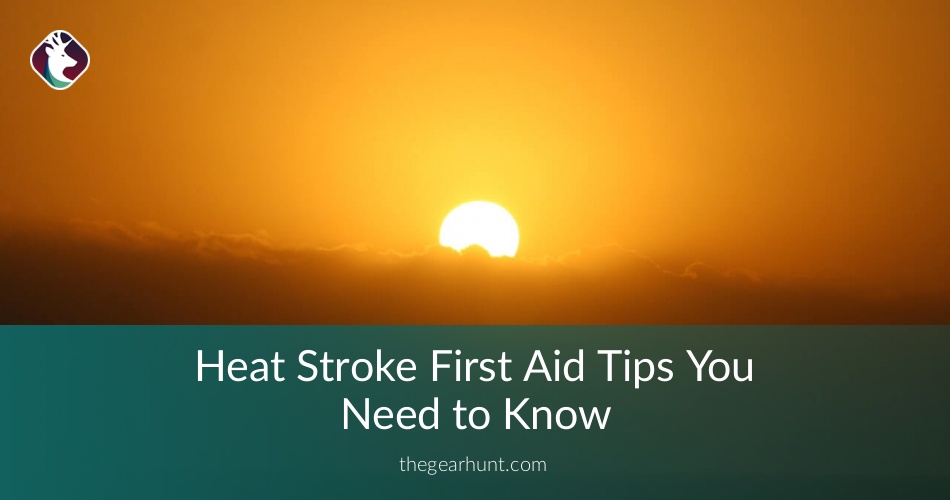 Heat Stroke First Aid Tips You Need to Know - Heat Stroke First Aid ...