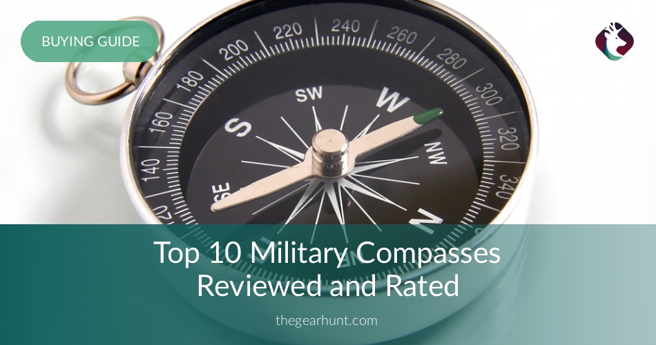 Best Military Compasses Reviewed in 2017 | TheGearHunt