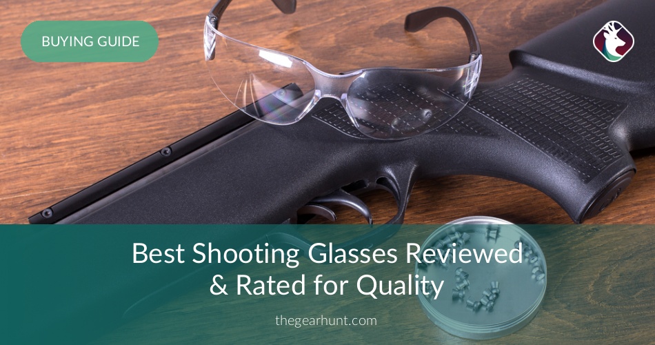 10 Best Shooting Glasses Reviewed in 2019 | TheGearHunt