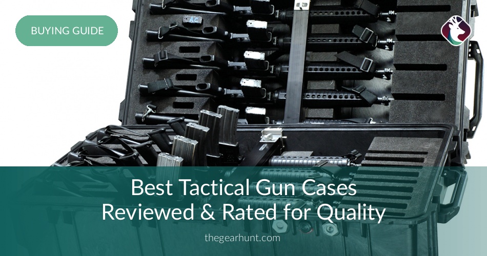 10 Best Tactical Gun Cases Reviewed in 2019 | TheGearHunt