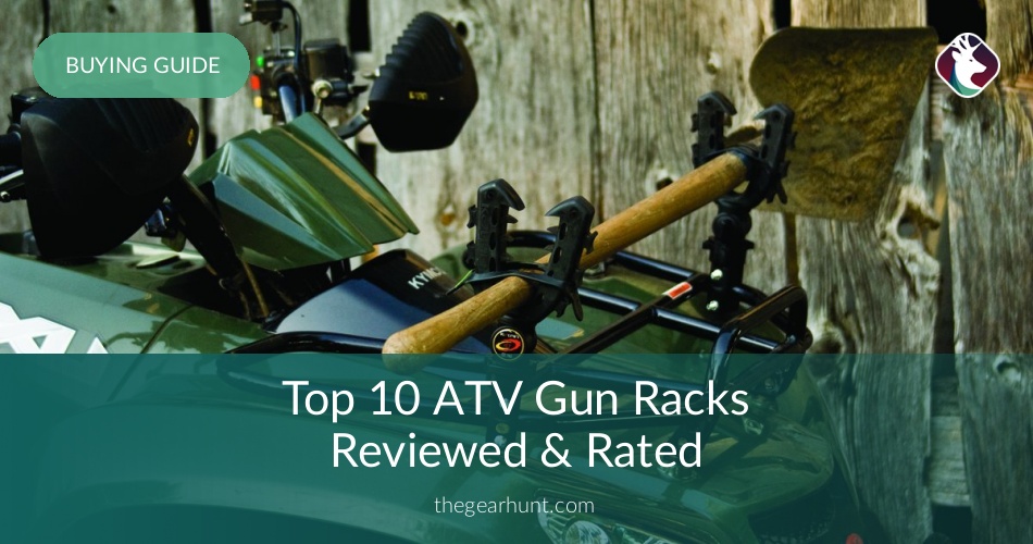 10 Best ATV Gun Racks Reviewed & Rated in 2018 | TheGearHunt