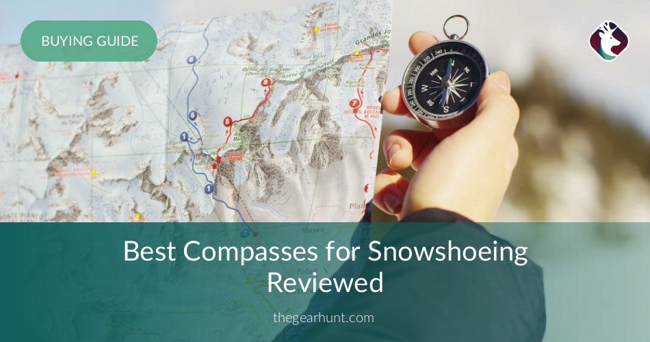 Best Compasses for Snowshoeing Reviewed in 2020 | TheGearHunt