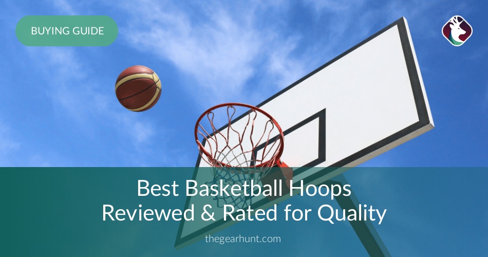 10 Best Basketball Hoops Reviewed & Rated in 2020 | TheGearHunt