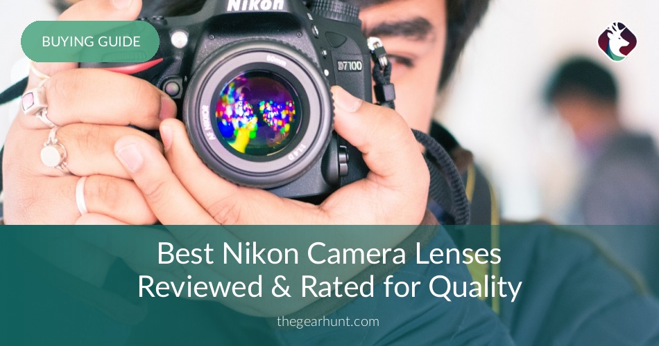 10 Best Nikon Camera Lenses Reviewed in 2019 | TheGearHunt
