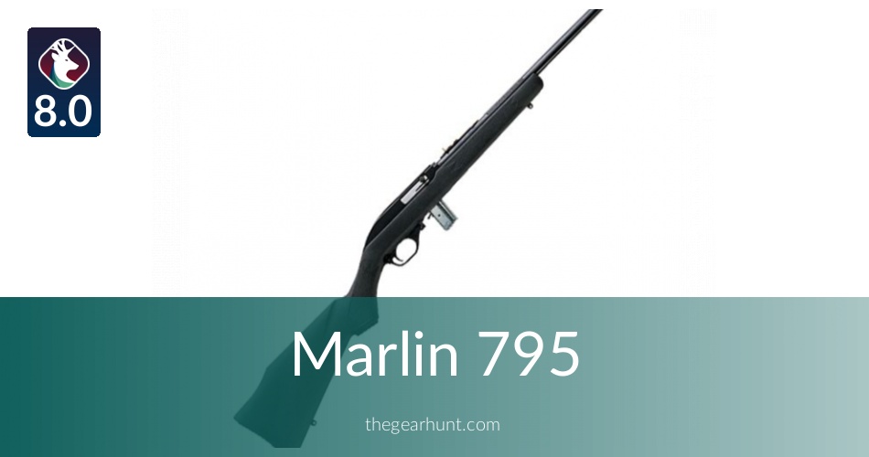 Marlin 795: To Buy or Not in 2019 | TheGearHunt