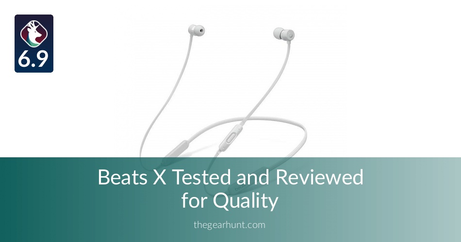 Beats X Tested and Reviewed for Quality - TheGearHunt