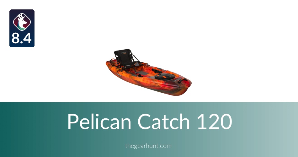 Pelican Catch 120: To Buy or Not in 2020 | TheGearHunt